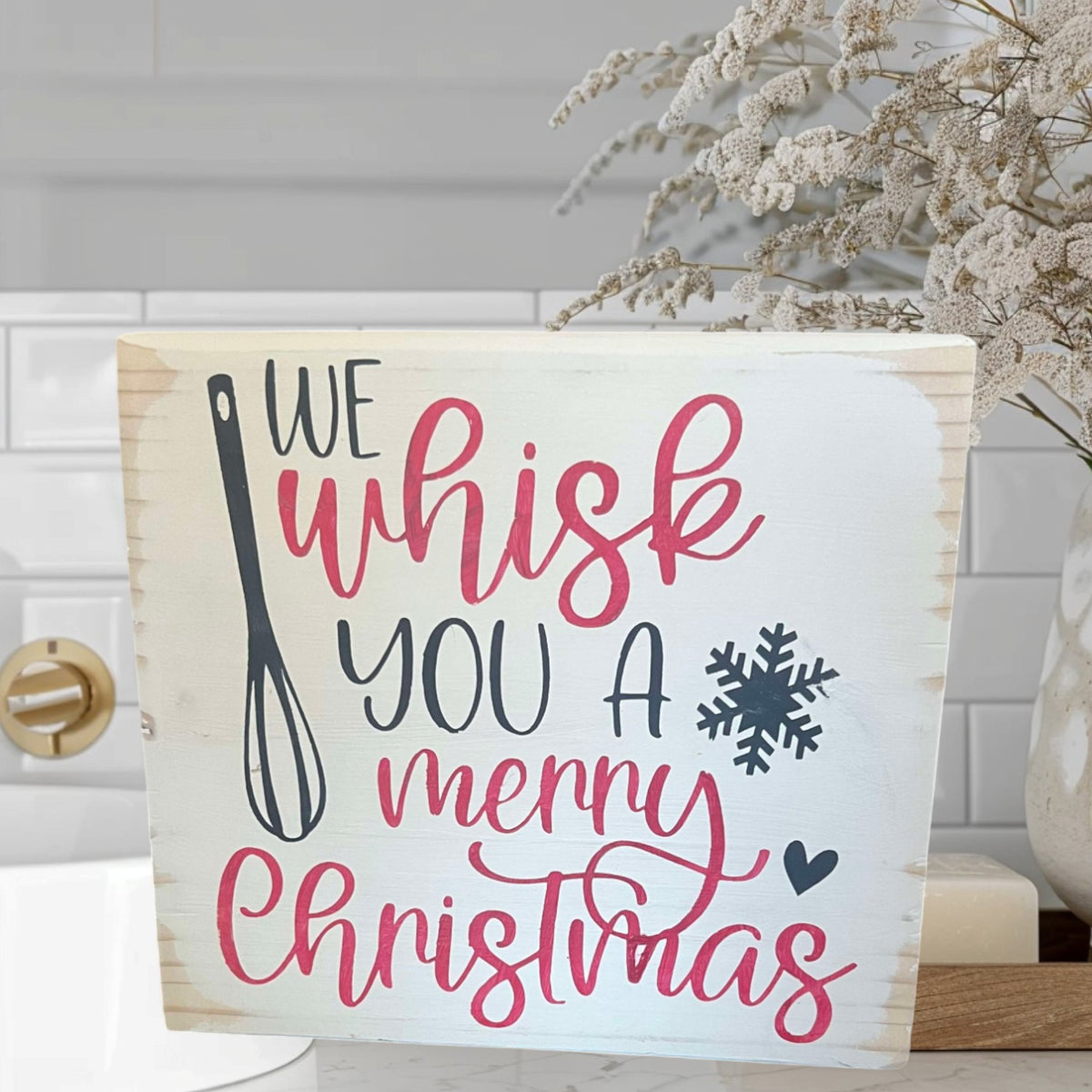 We Whisk You A Merry Christmas Box Sign – 260 Broadway Boutique